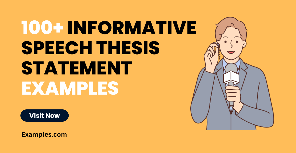 100 Informative Speech Thesis Statement Examples How To Write Guide 
