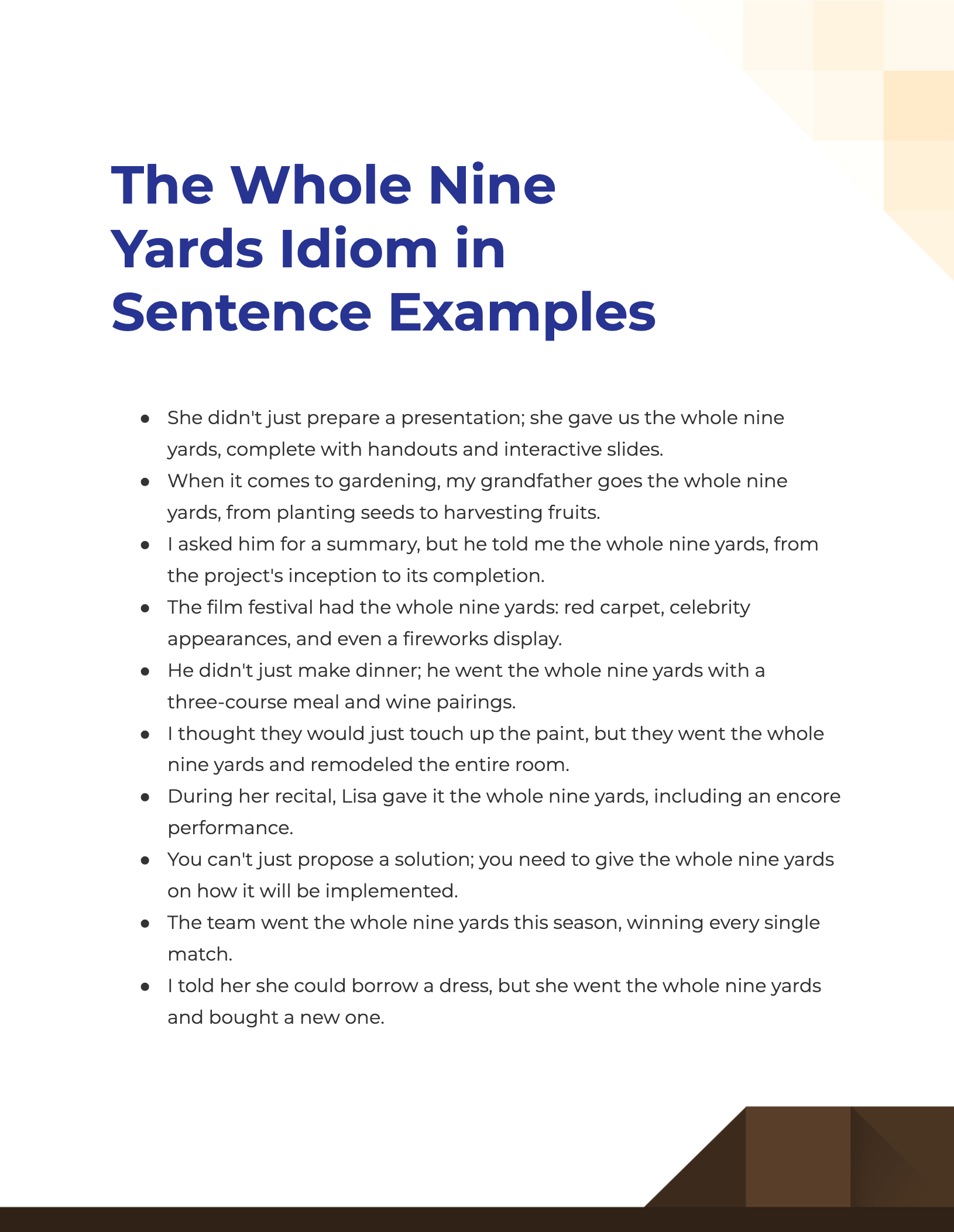 The Whole Nine Yards Idiom - 19+ Examples, How to Use, PDF, Tips