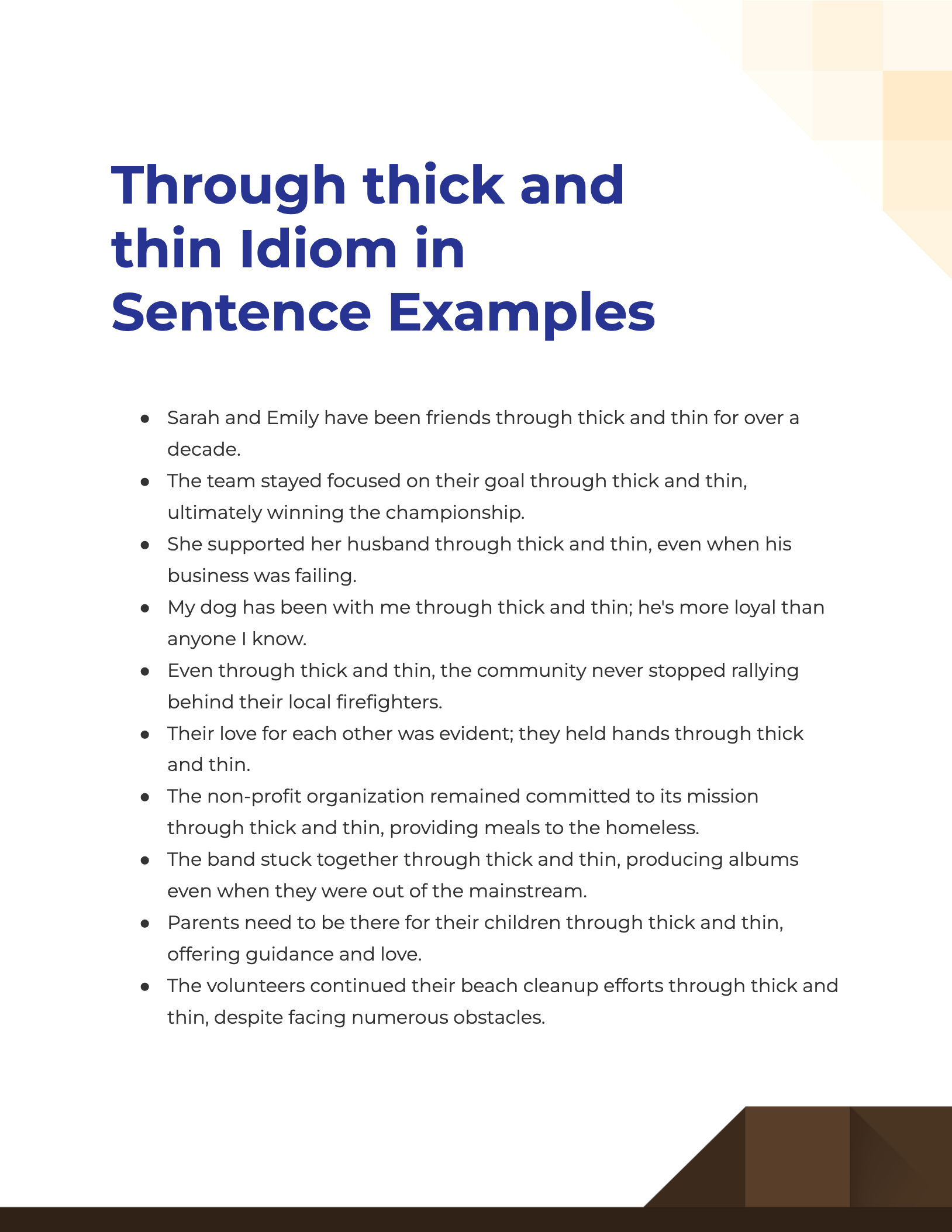 Through thick and thin Idiom - 19+ Examples, How to Use, PDF, Tips