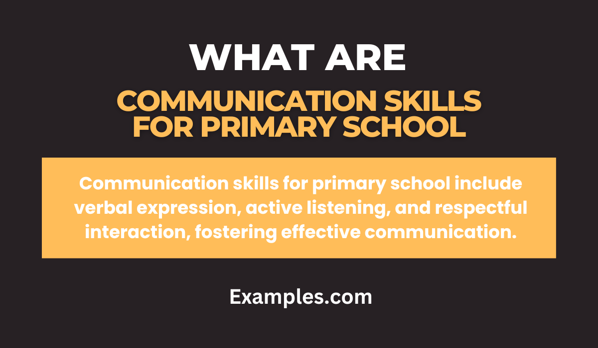 Communication Skills for Primary School - 29+ Examples, Tips