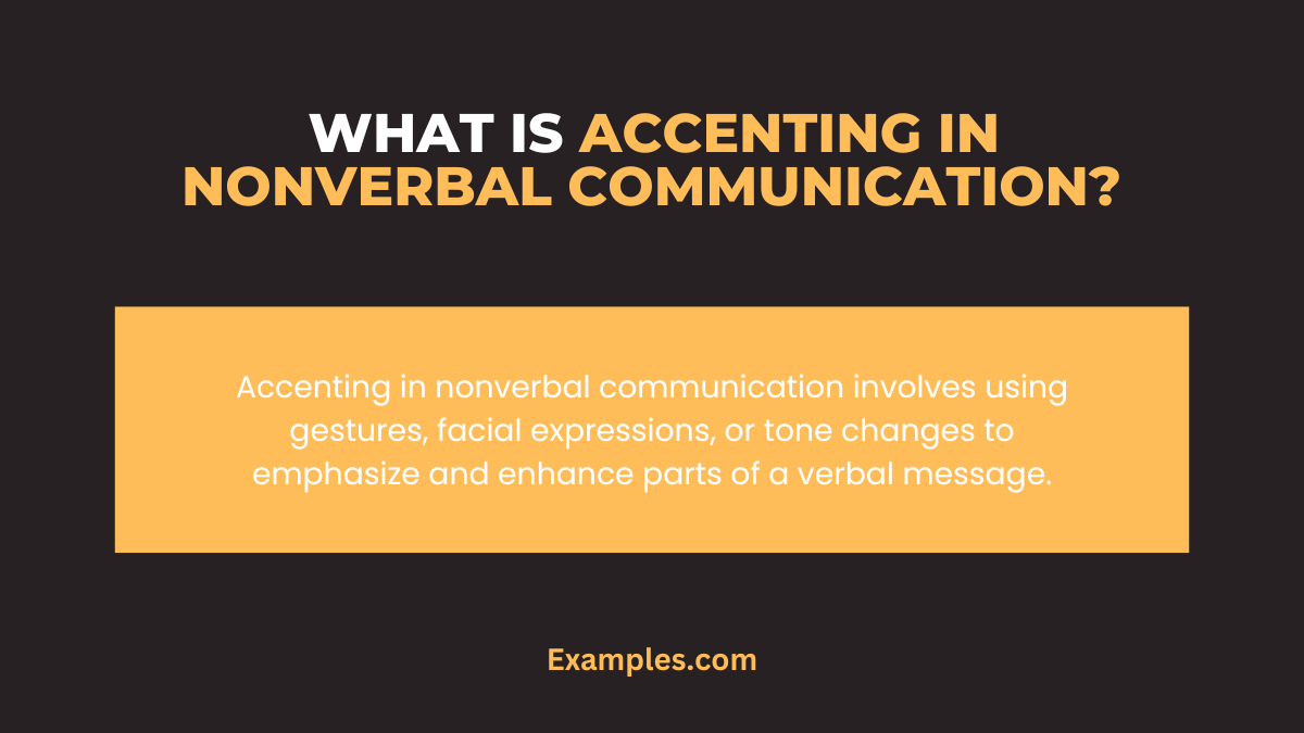 Accenting in Nonverbal Communication: Types, Examples, PDF