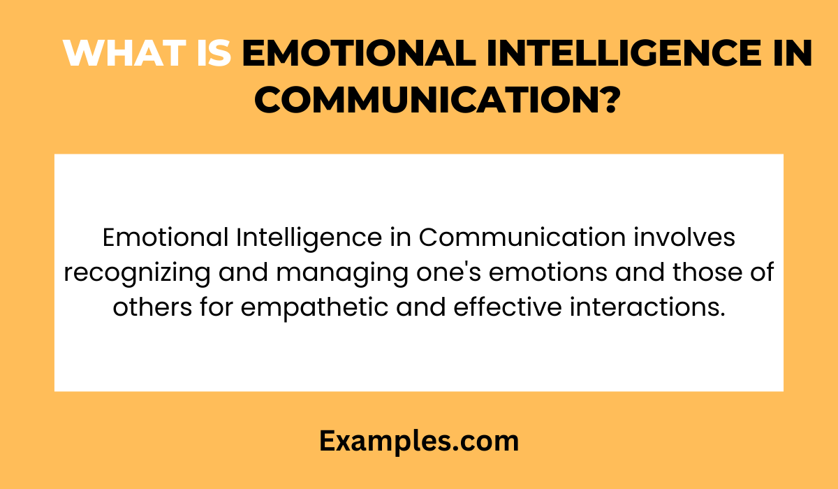Emotional Intelligence in Communication Skills - 29+ Examples, How to Improve, Tips