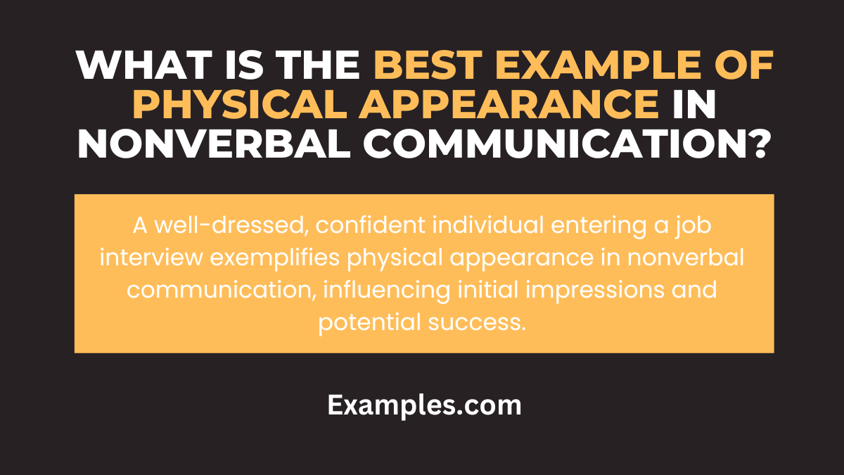 Physical Appearance in Nonverbal Communication - 29+ Examples