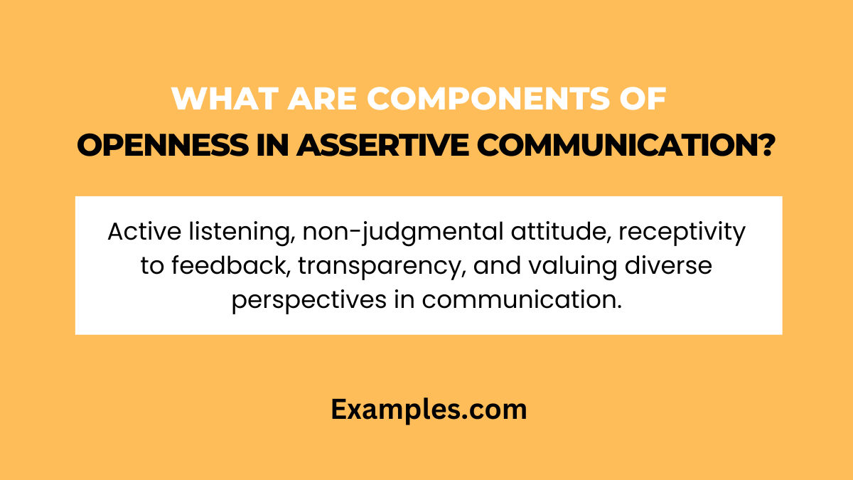 Openness in Assertive Communication - 19+ Examples, Tips