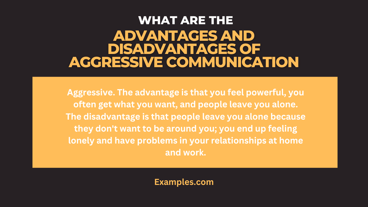 Advantages & Disadvantages of Aggressive Communication - Examples