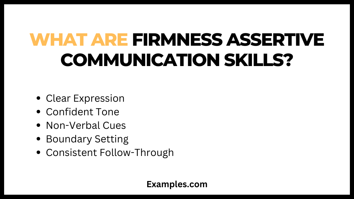Firmness in Assertive Communication - 29+ Examples, Tips