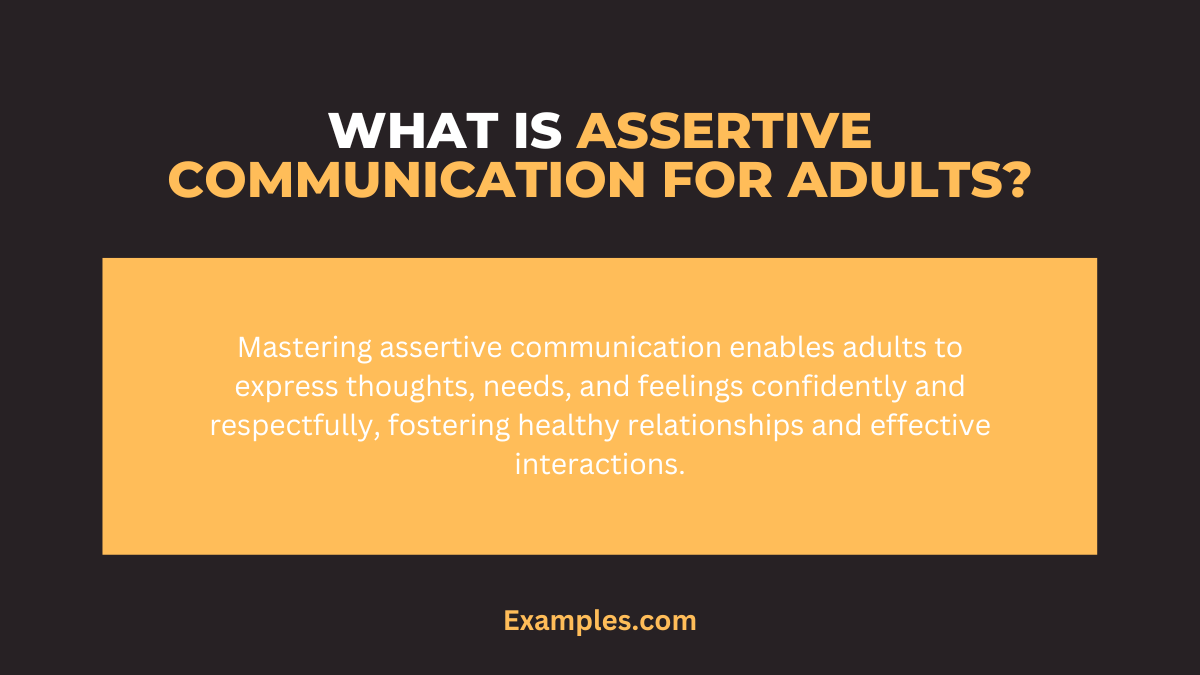 Assertive Communication For Adults - 19+ Examples, Tips