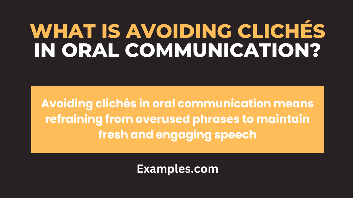 Avoid Clichés in Oral Communication - 19+ Examples