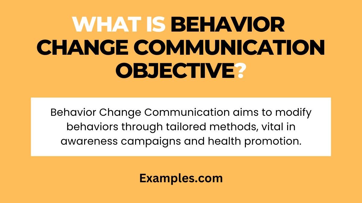 Behavior Change Communication Objective - 99+ Examples, How to Develop