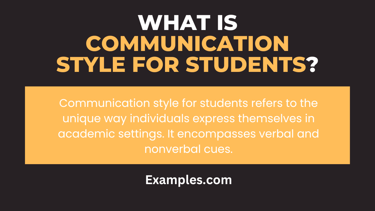 Communication Style for Students - 9+ Examples, How To Improve
