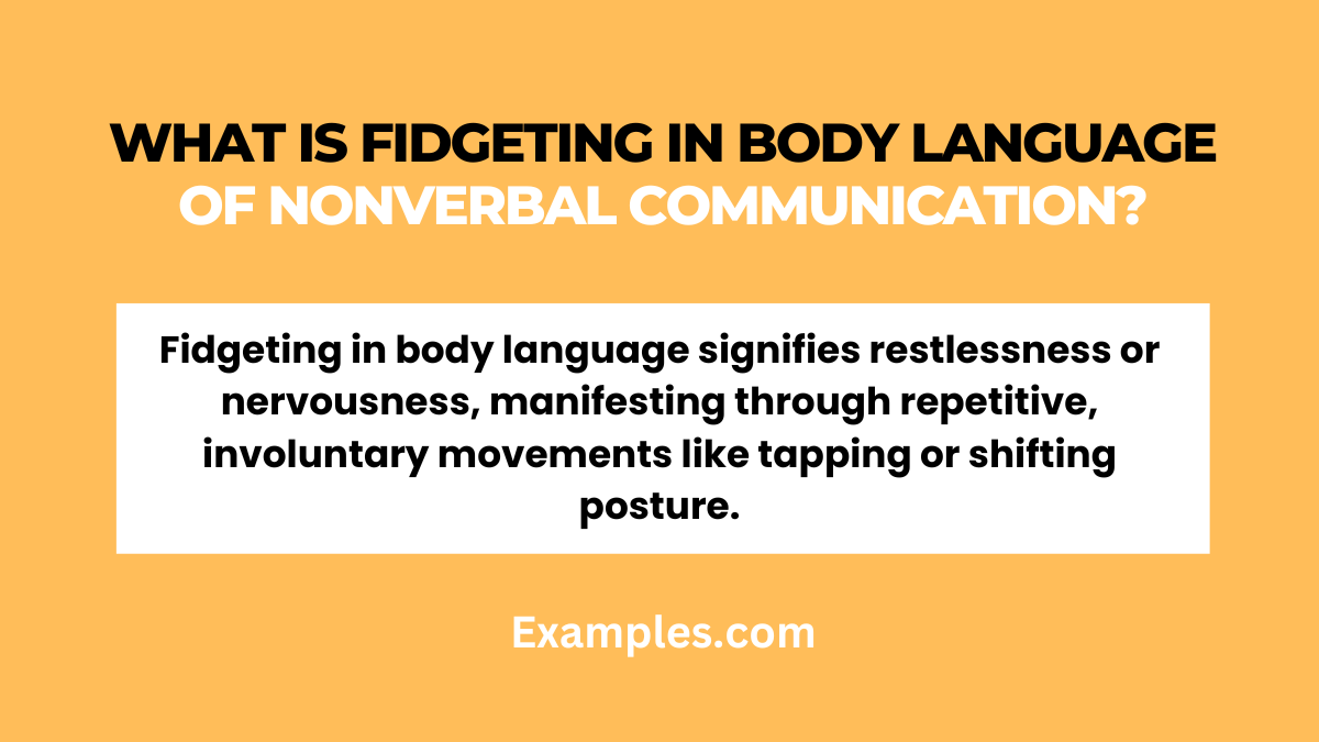Fidgeting in Body Language of Nonverbal Communication, Examples, PDF