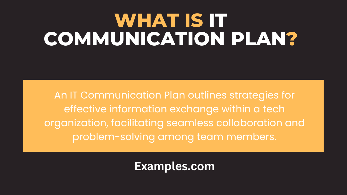 IT Communication Plan - 9+ Examples, How to Write