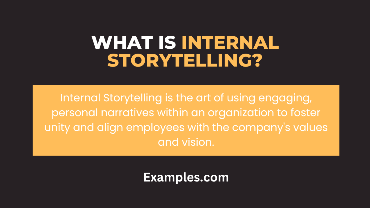 Internal Storytelling - 14+ Examples, Benefits
