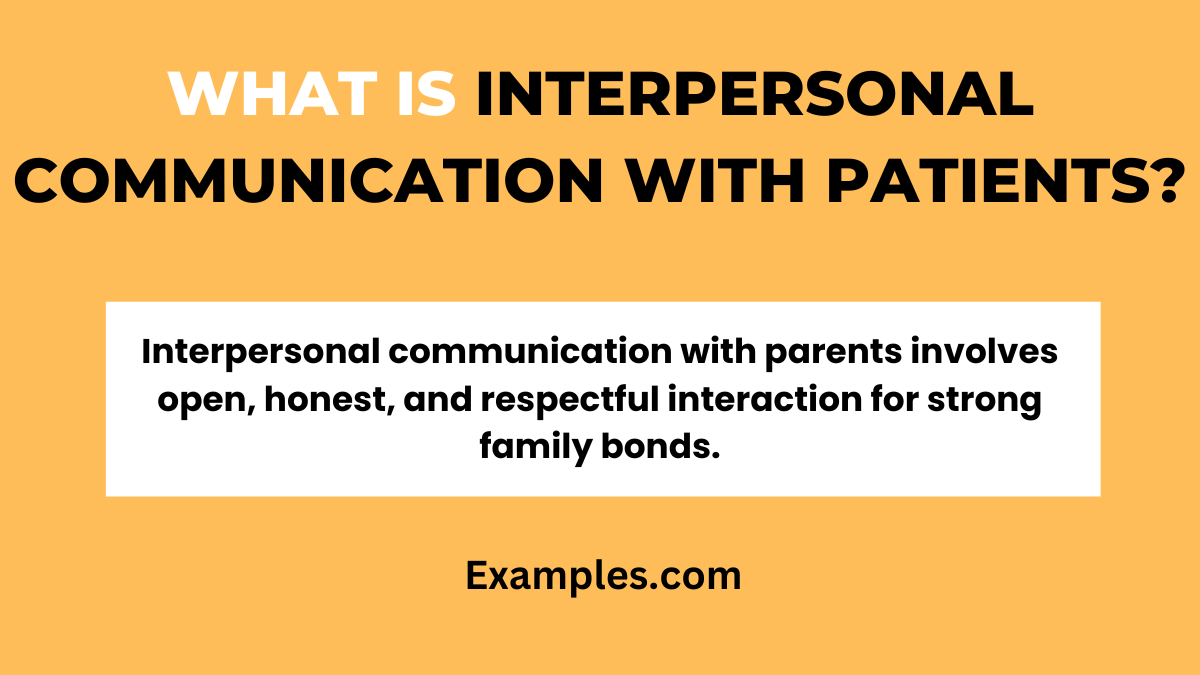 Interpersonal Communication with Parents - 14+ Examples, Types