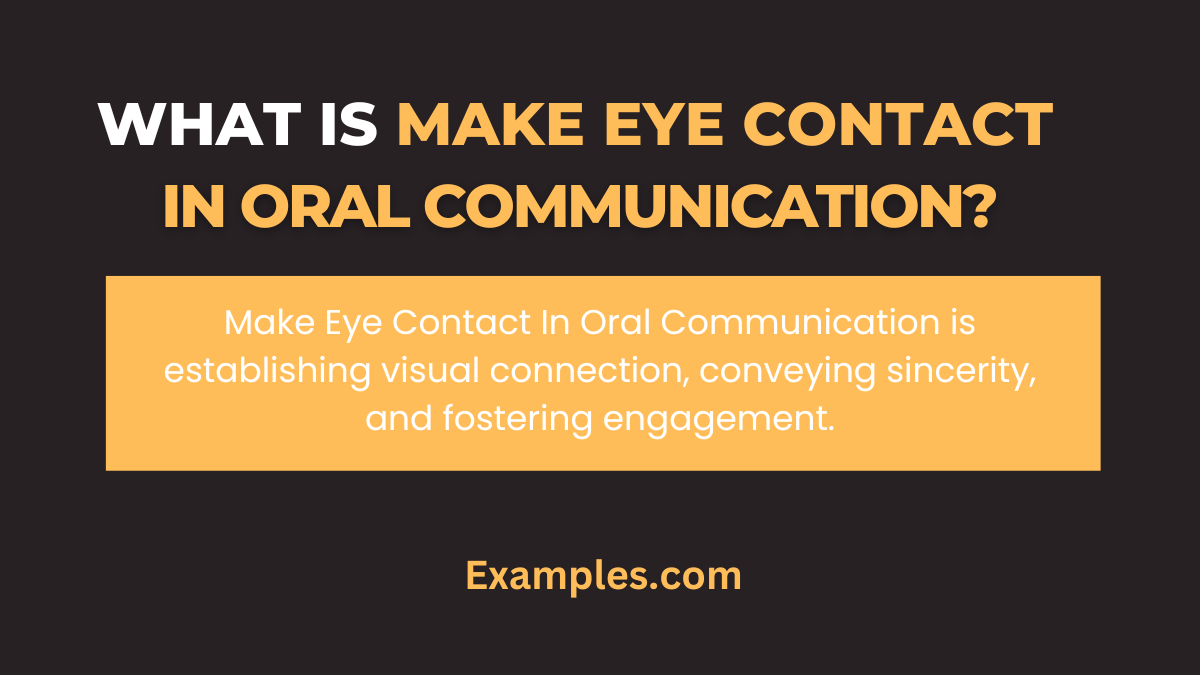 Make Eye Contact In Oral Communication - 19+ Examples, Tips