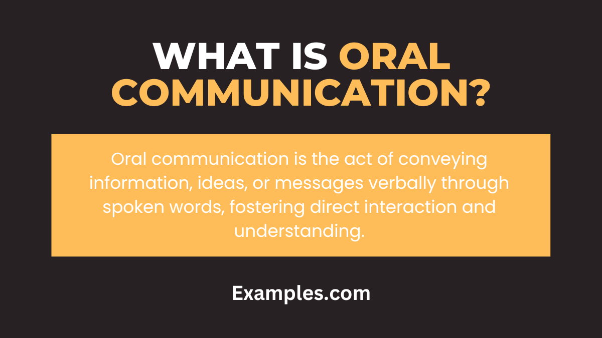 What is Oral Communication?