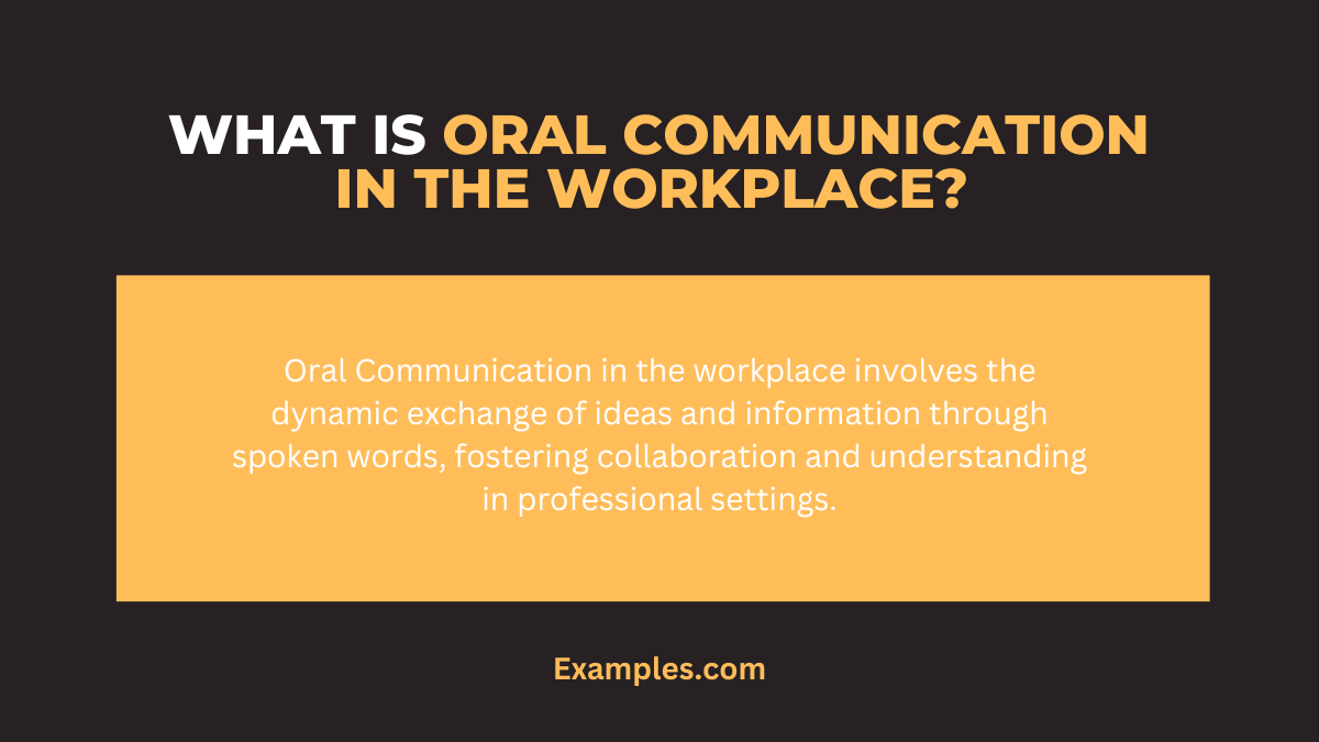 Oral Communication in the Workplace - 29+ Examples, How to Create, Tips
