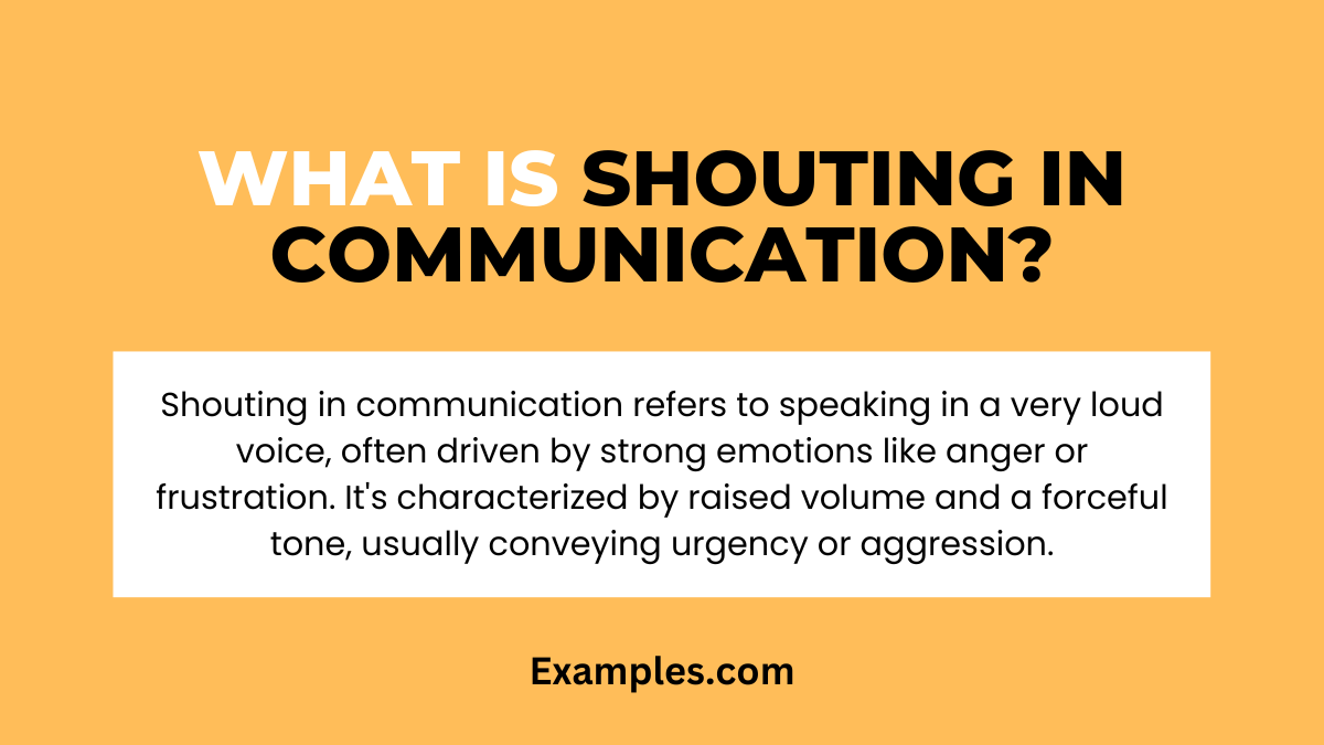 Shouting in Communication - 19+ Examples, How to Communicate, Tips
