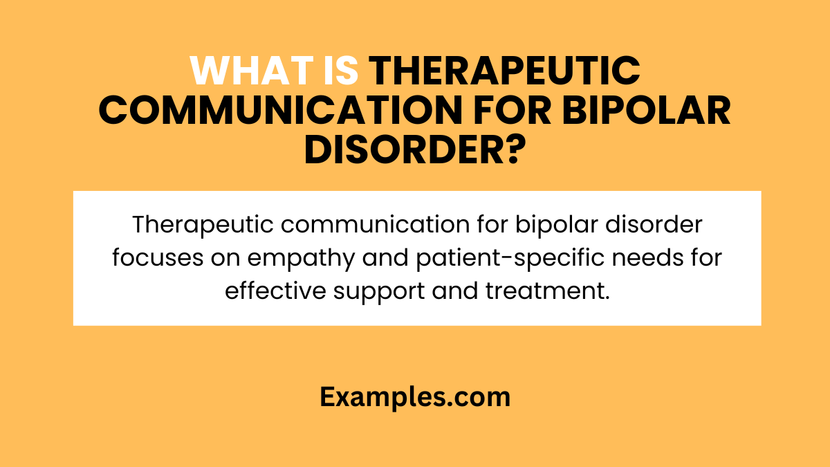 Therapeutic Communication for Bipolar Disorder - 14+ Examples