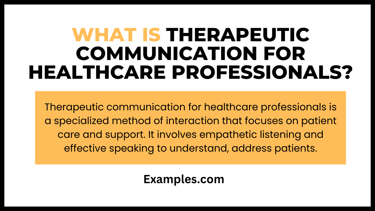 Therapeutic Communication for Healthcare Professionals - Examples, How ...