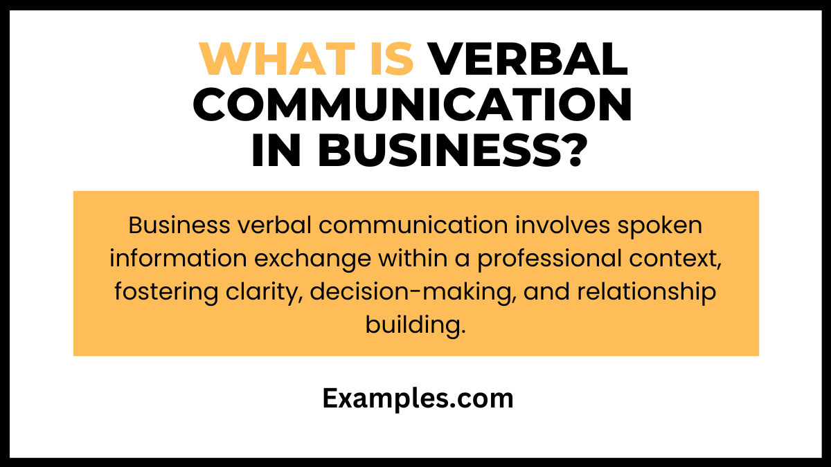 Verbal Communication in Business - 19+ Examples
