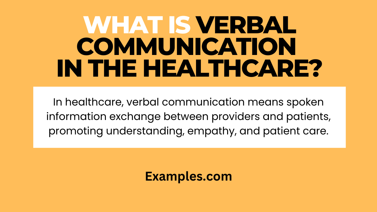 Verbal Communication in Healthcare - 19+ Examples
