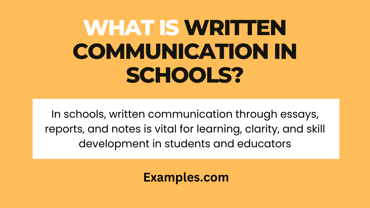 Written Communication in schools:Examples