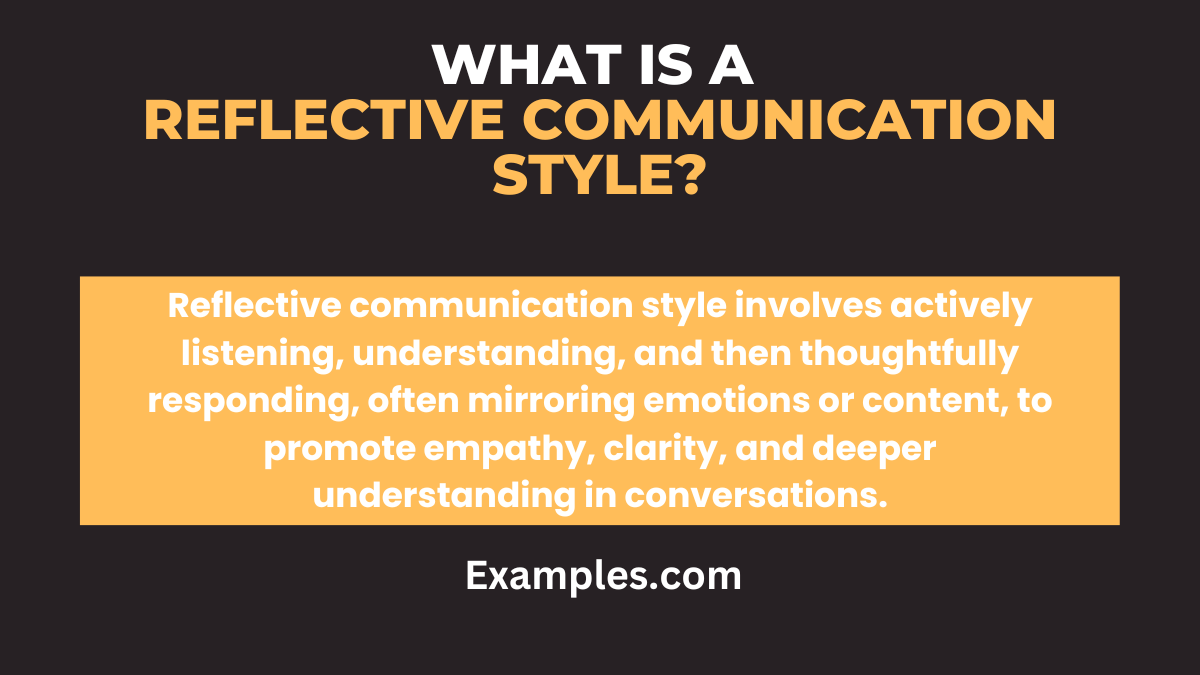 Reflective Communication Style - 19+ Examples