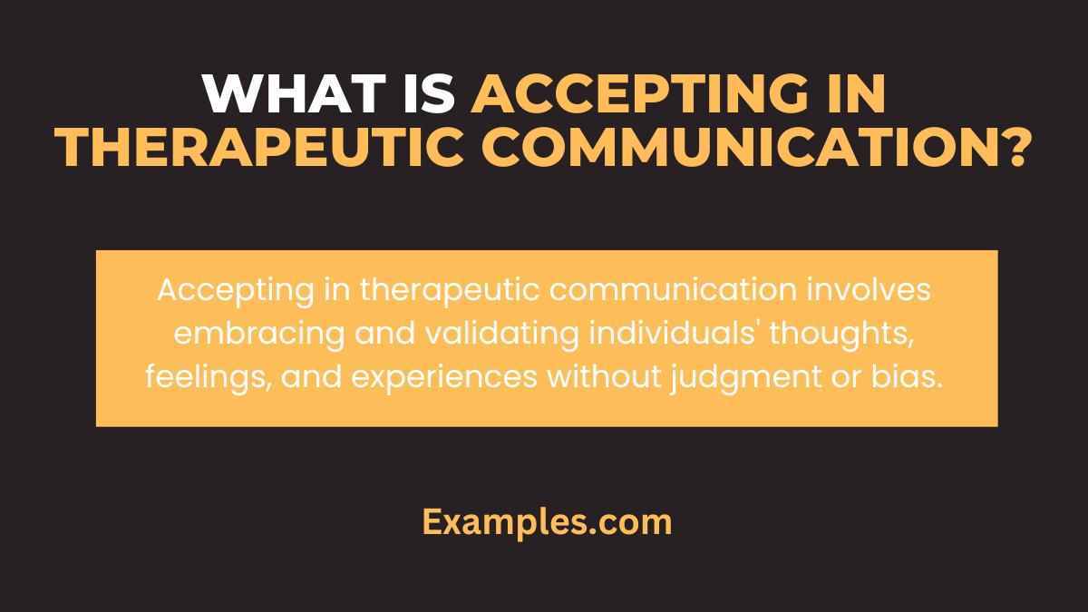 Accepting in Therapeutic Communication - 19+ Examples