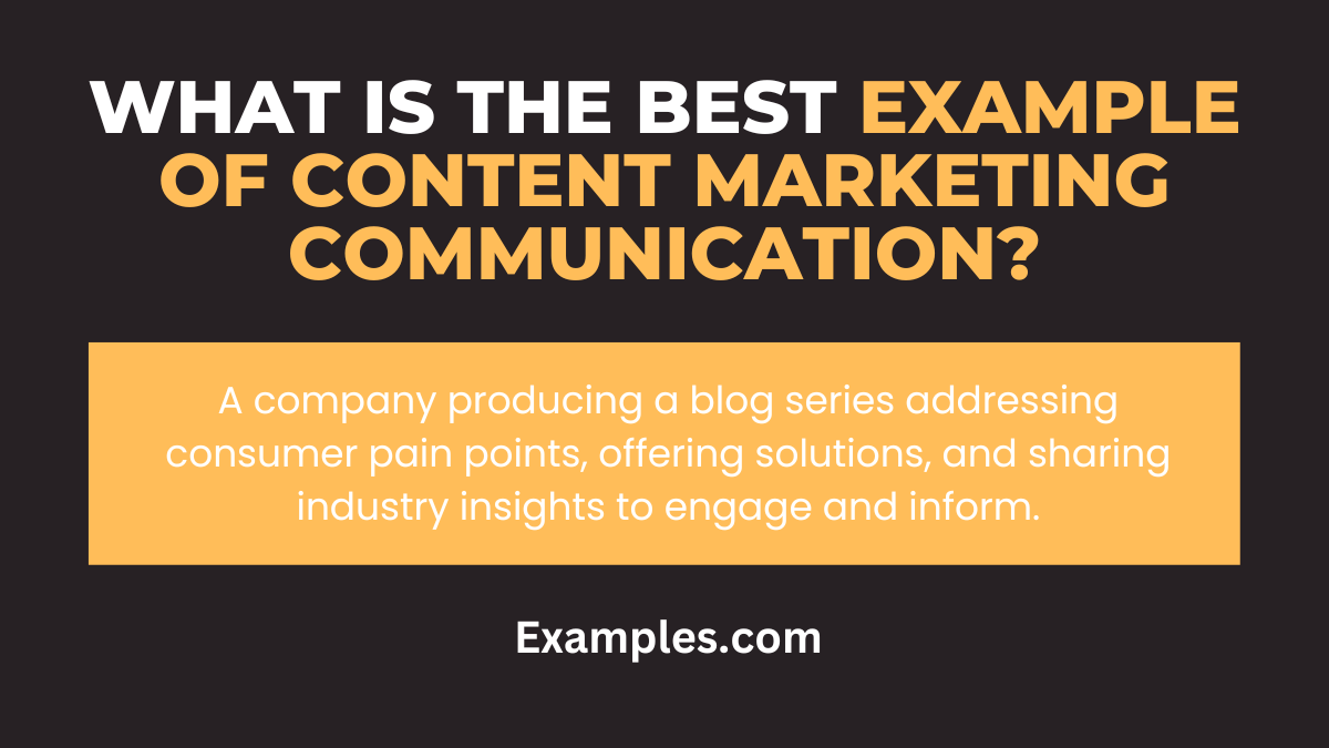 Content Marketing Communication - 19+ Examples, How to Get
