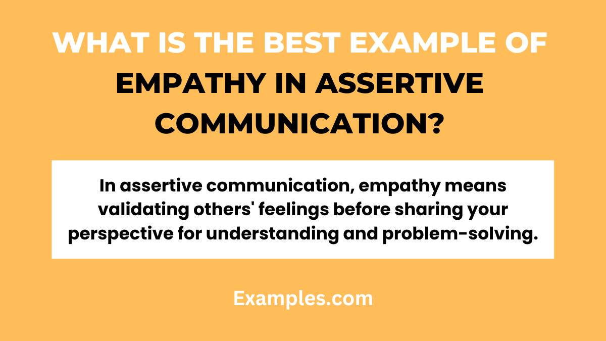 Empathy in Assertive Communication - 19+ Examples, How to Improve