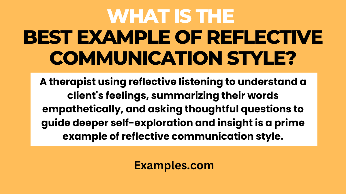 Reflective Communication Style - 19+ Examples