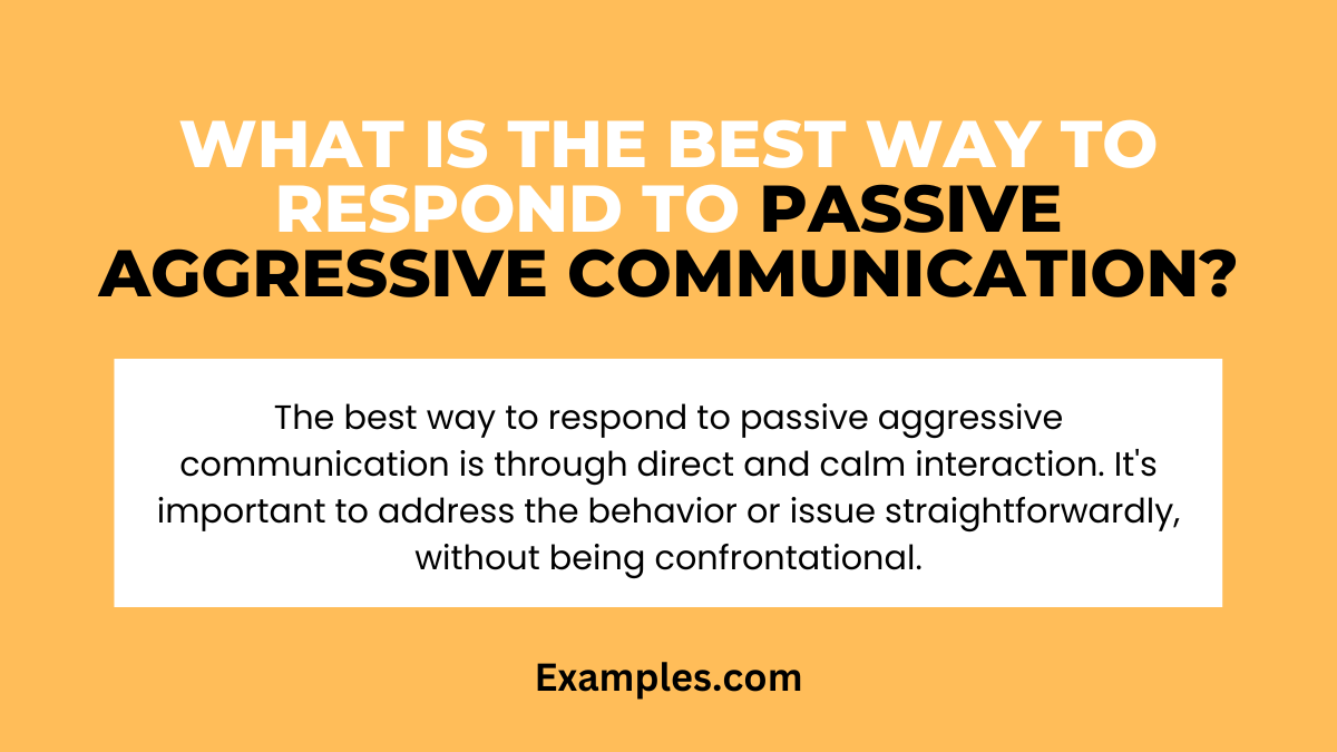 How to Respond to Passive Aggressive Communication?