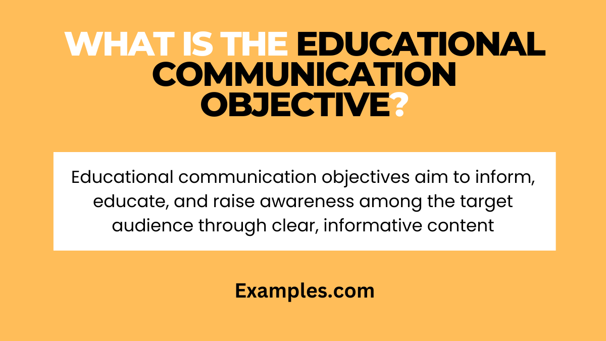 Educational Communication Objective - 19+ Examples