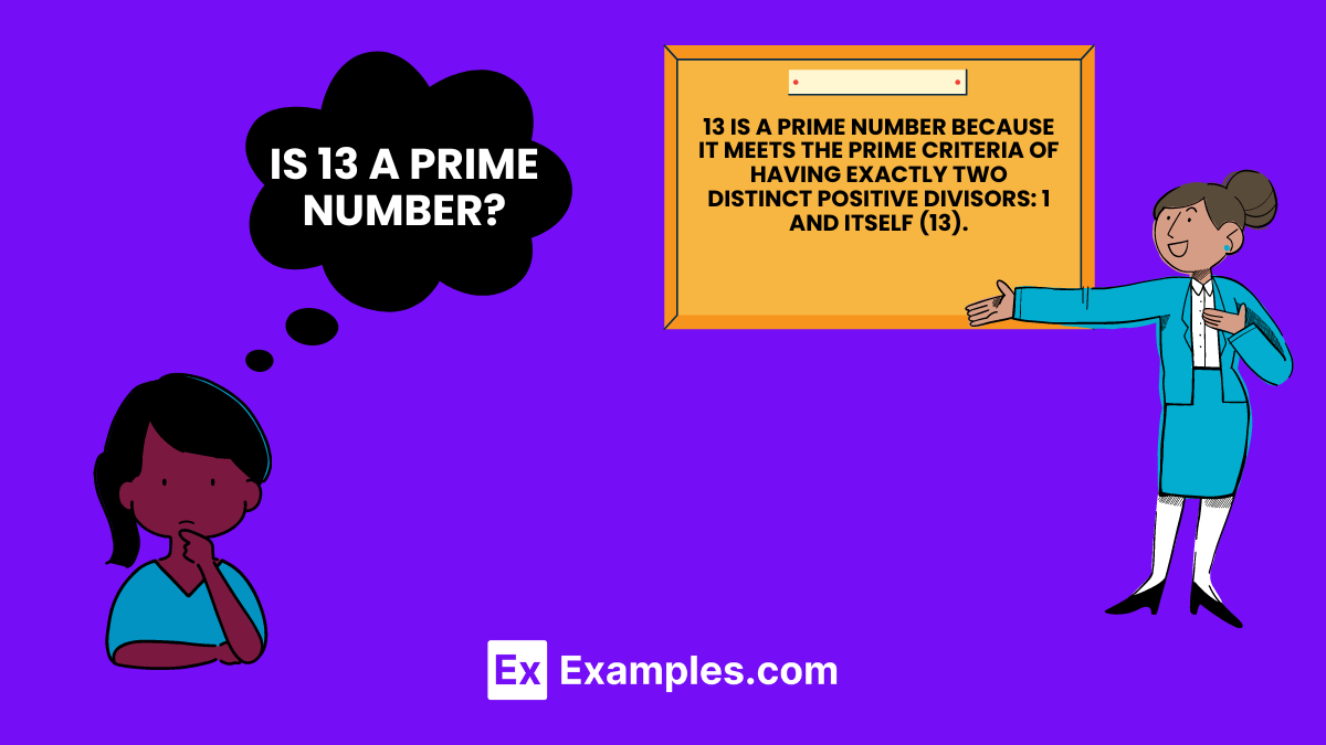 Is 13 a Prime Number or Composite Number [Why & Why not Detailed Guide]